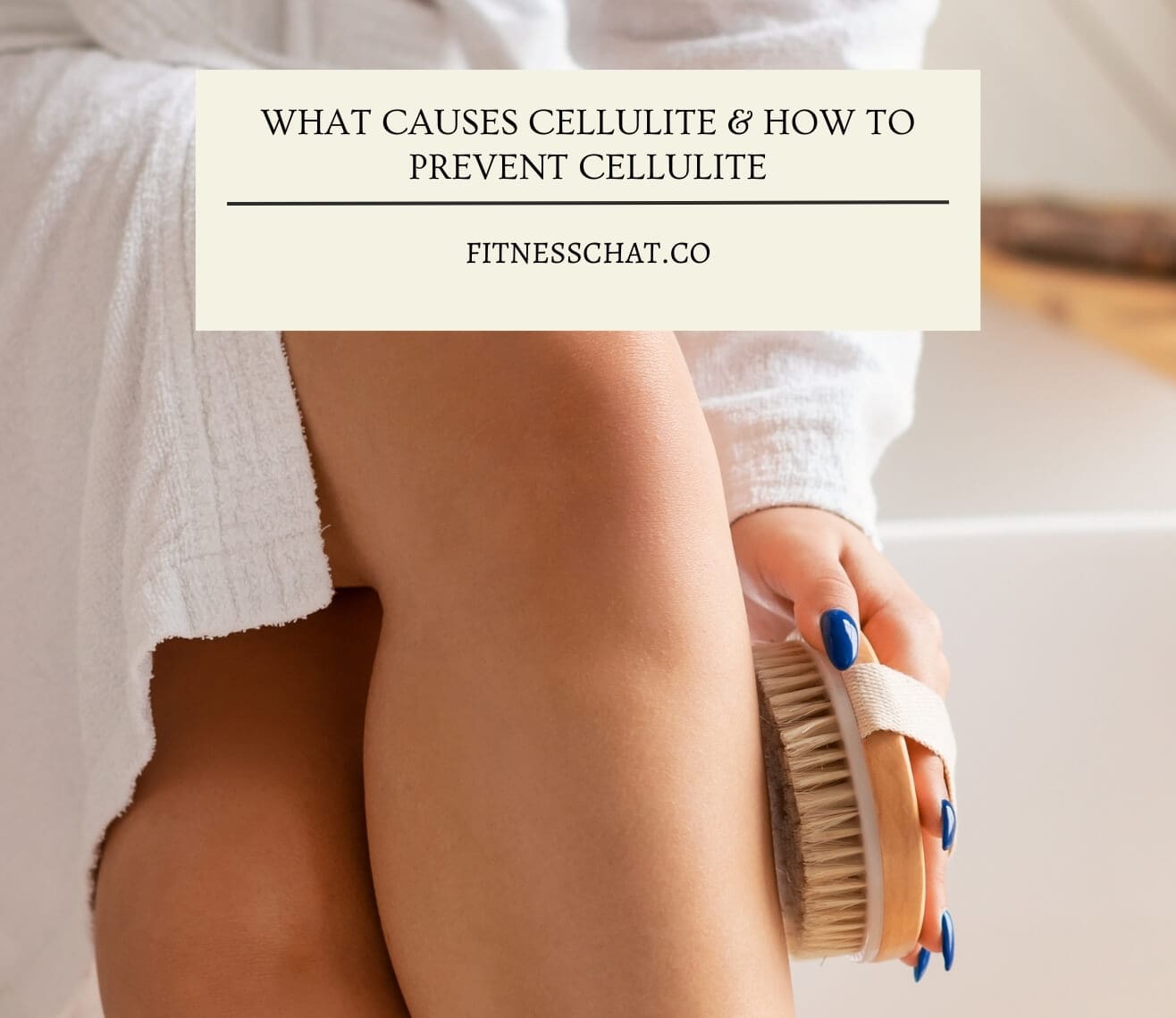 How to Get Rid Of Cellulite on Thighs and Butt
